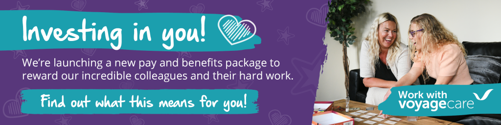 Voyage Care | Specialist support for people with learning disabilities, autism and complex needs.